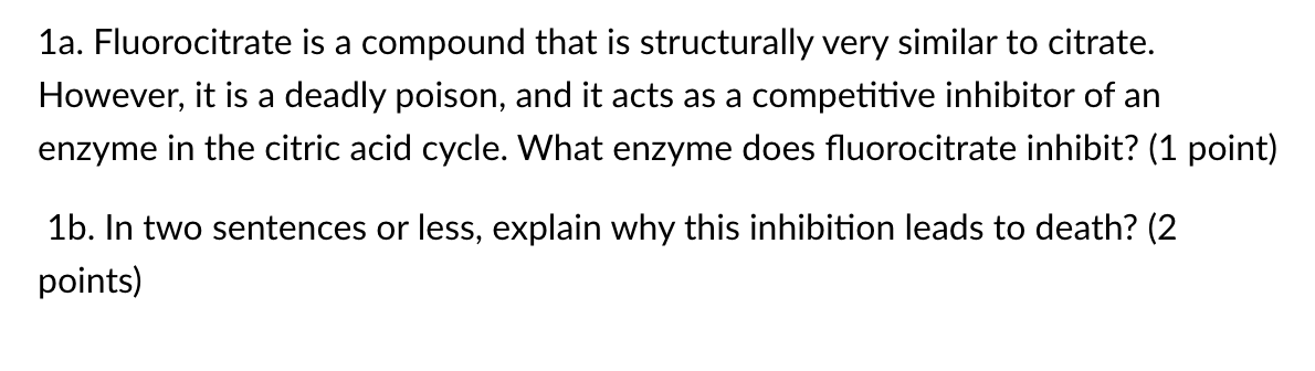 Solved 1a. Fluorocitrate is a compound that is structurally | Chegg.com