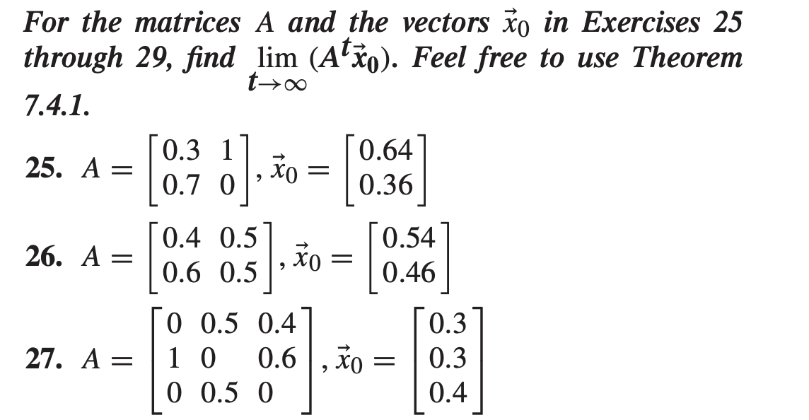 Solved For the matrices A and the vectors vec(x)0 ﻿in | Chegg.com