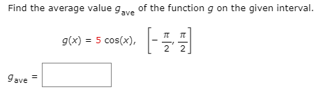 Solved Find the average value gave of the function g on the | Chegg.com