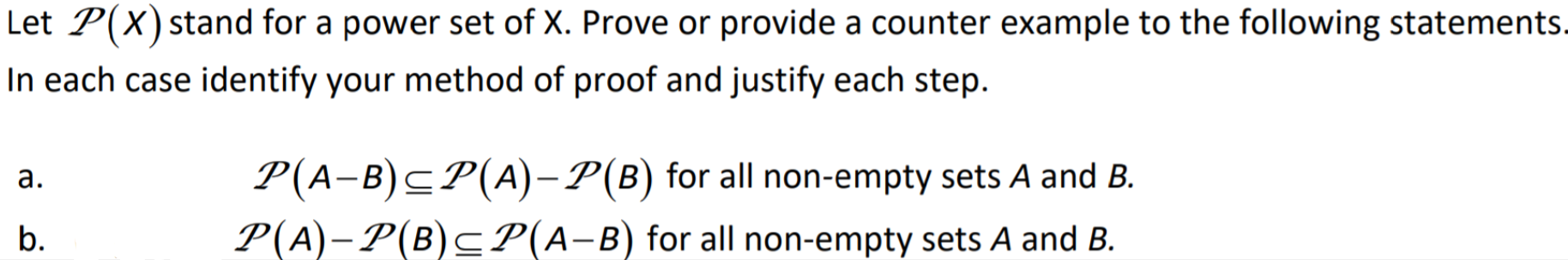 Solved Let P(x) stand for a power set of X. Prove or provide | Chegg.com