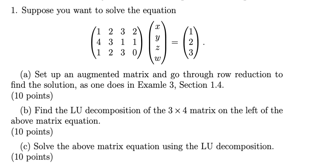 Solved 1. Suppose you want to solve the equation | Chegg.com