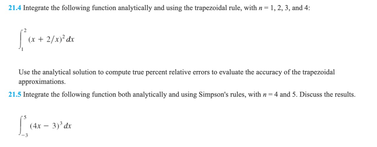 Solved 21.4 Integrate the following function analytically | Chegg.com