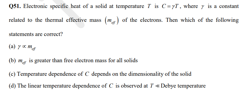 Solved Q51. ﻿Electronic specific heat of a solid at | Chegg.com