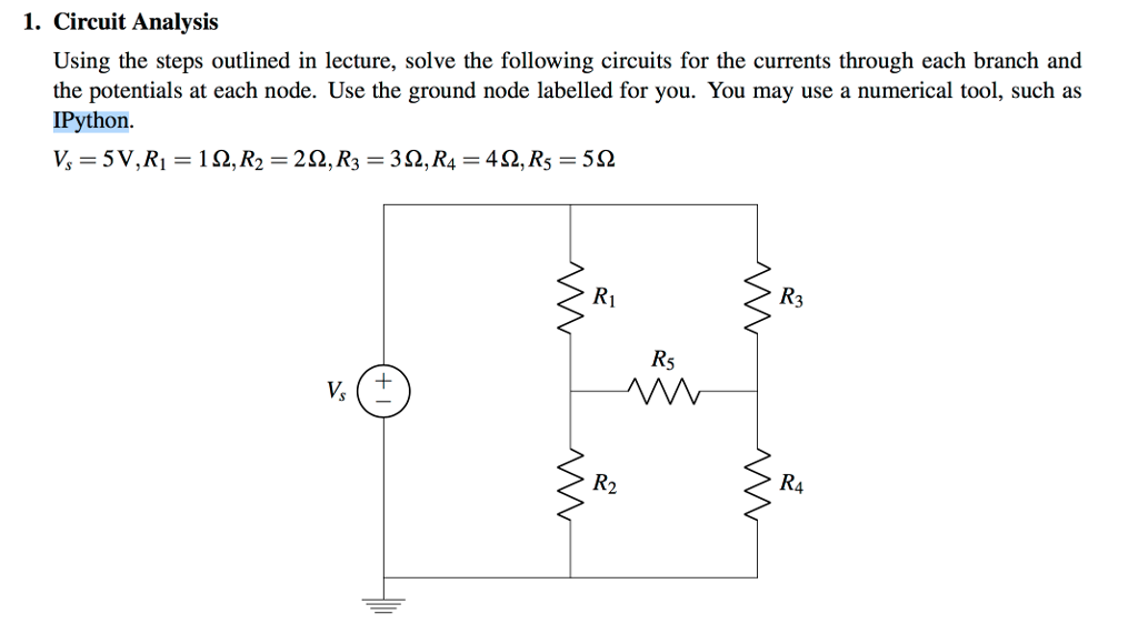 Solved 1. Circuit Analysis Using the steps outlined in | Chegg.com