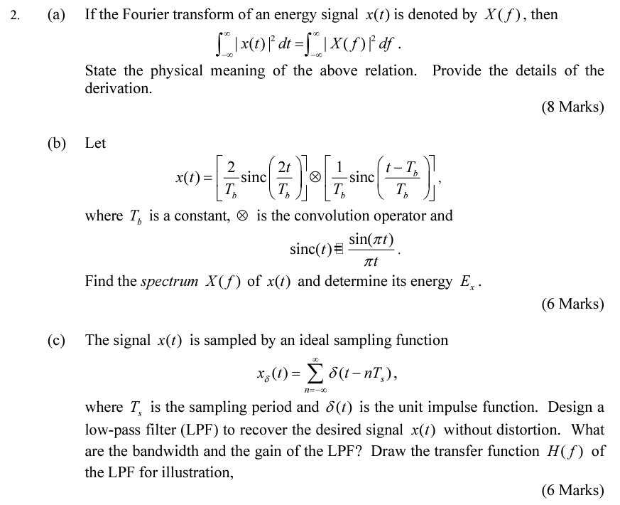 Solved 2. (a) If the Fourier transform of an energy signal | Chegg.com
