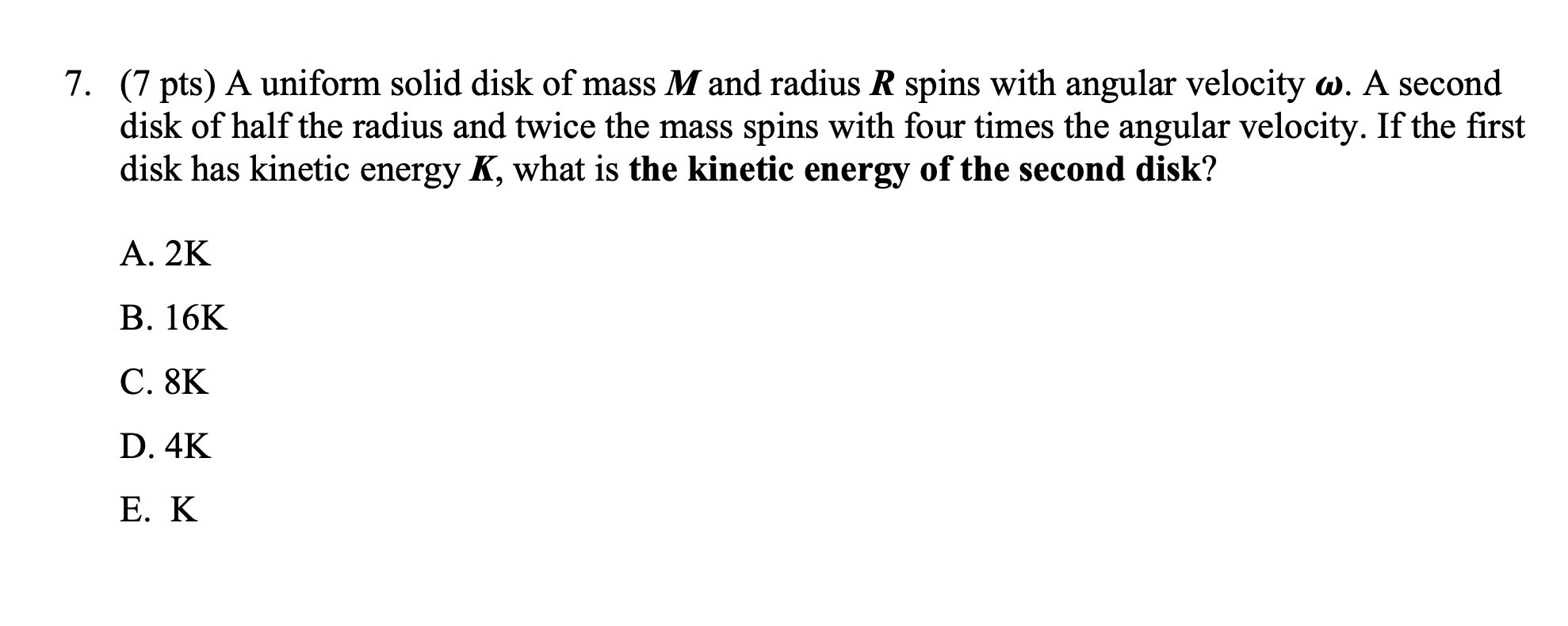 Solved 7. (7 pts) A uniform solid disk of mass M and radius | Chegg.com