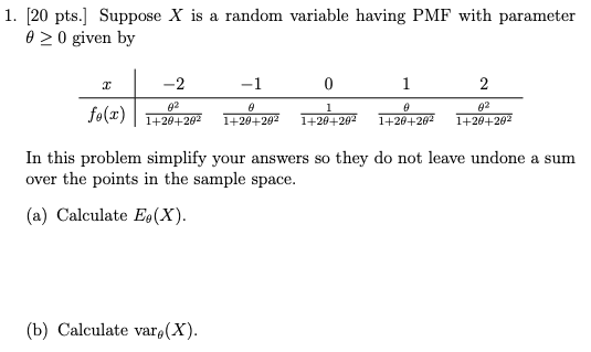 Solved 1. [20 pts. Suppose X is a random variable having PMF | Chegg.com