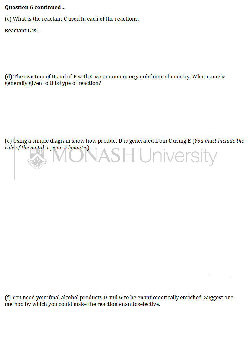 Solved Question 6 Consider the following reaction schemes | Chegg.com