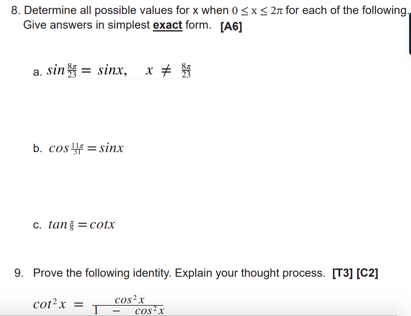 Solved 8. Determine all possible values for x when 0≤x≤2π | Chegg.com