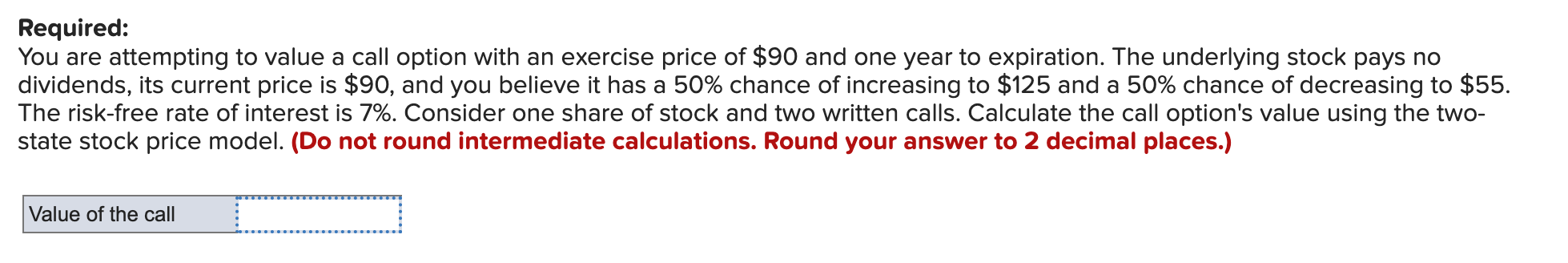 Solved Required:You are attempting to value a call option | Chegg.com