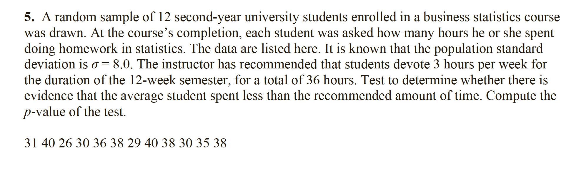 A random sample of 12 ﻿second-year university | Chegg.com