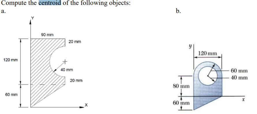 Solved Compute the centroid of the following objects: a. b. | Chegg.com