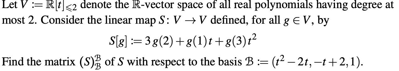 Solved Let V :=R[t]