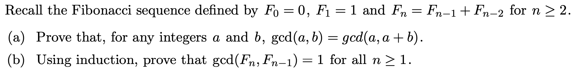 Solved Recall the Fibonacci sequence defined by Fo =0, F1 = | Chegg.com