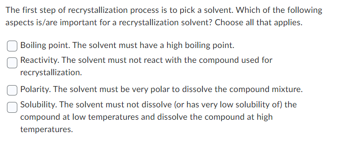 Solved The first step of recrystallization process is to | Chegg.com