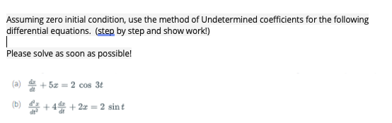 Solved Assuming zero initial condition, use the method | Chegg.com
