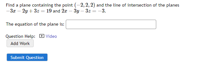 Solved Find a plane containing the point (-2,2,2) ﻿and the | Chegg.com