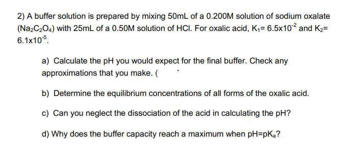 Solved 2) A buffer solution is prepared by mixing 50mL of a | Chegg.com