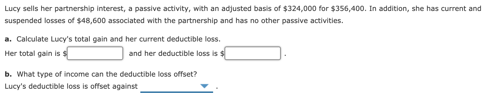 Solved Lucy sells her partnership interest, a passive | Chegg.com