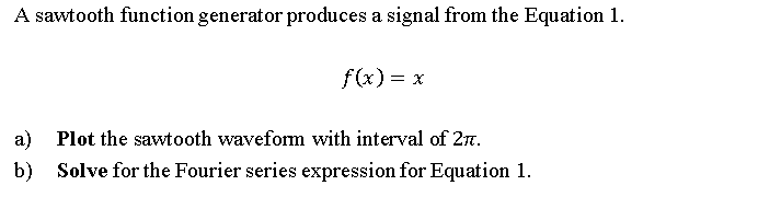 Solved A sawtooth function generator produces a signal from | Chegg.com