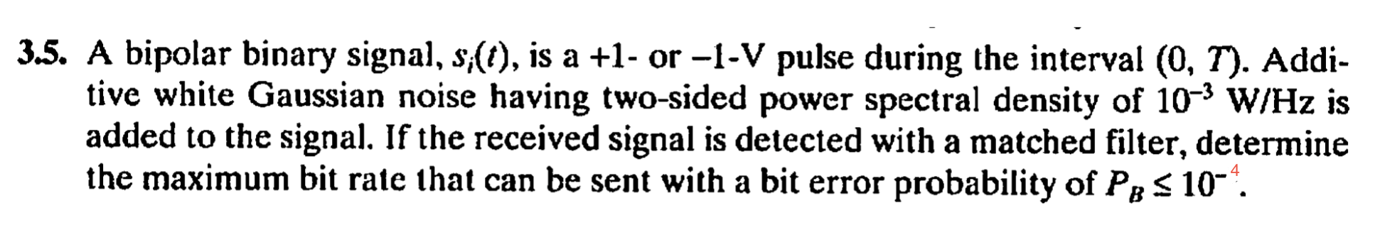 3.5. ﻿A bipolar binary signal, si(t), ﻿is a +1- ﻿or | Chegg.com
