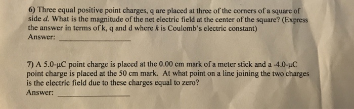 Solved Three equal positive point charges, q are placed at | Chegg.com
