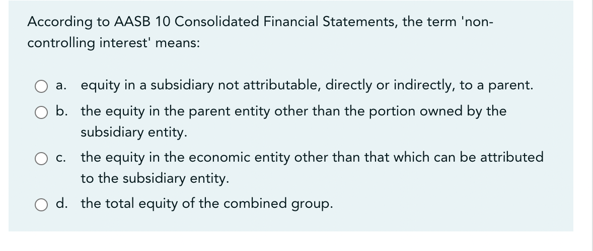 Solved AASB 10 Consolidated Financial Statements classifies | Chegg.com