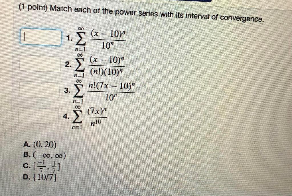 Solved (1 point) Match each of the power series with its | Chegg.com