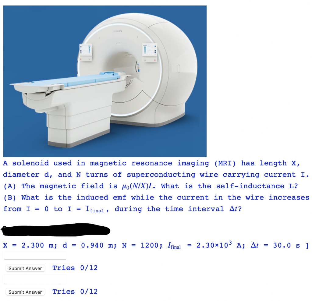 Solved A solenoid used in magnetic resonance imaging (MRI) | Chegg.com