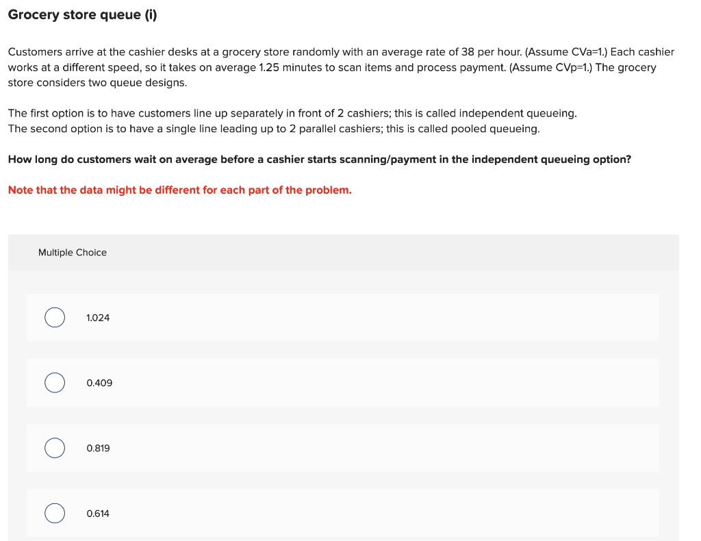 Solved Grocery store queue (i) Customers arrive at the | Chegg.com