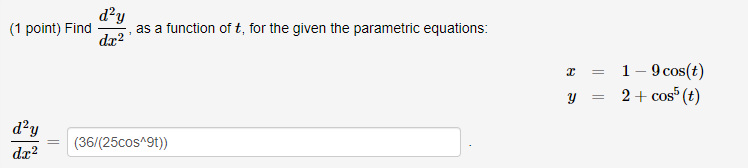 Solved (1 point) Find dx2d2y, as a function of t, for the | Chegg.com