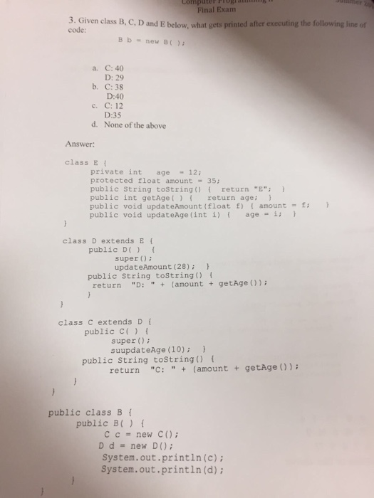 Solved Given class B, C, D and E below, what gets printed | Chegg.com