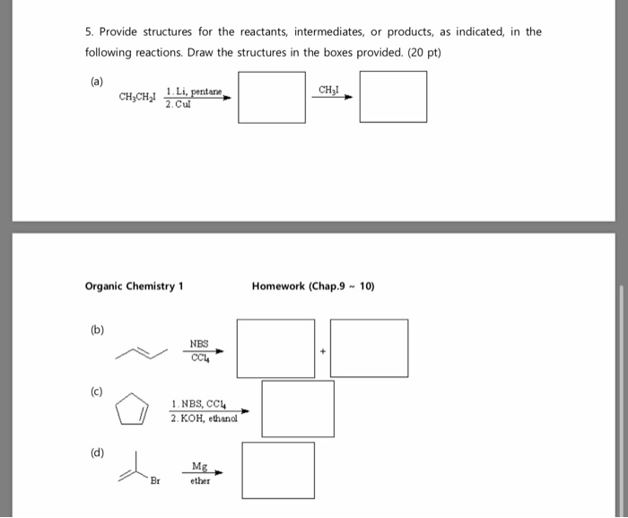 Solved 5. Provide structures for the reactants, | Chegg.com