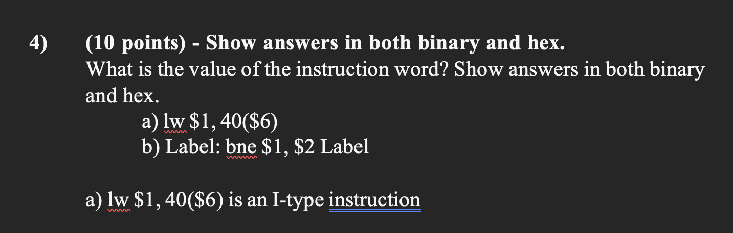 Solved 4) (10 points) - Show answers in both binary and hex. | Chegg.com