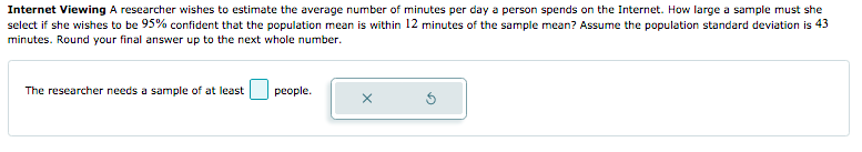 Solved Internet Viewing A researcher wishes to estimate the | Chegg.com