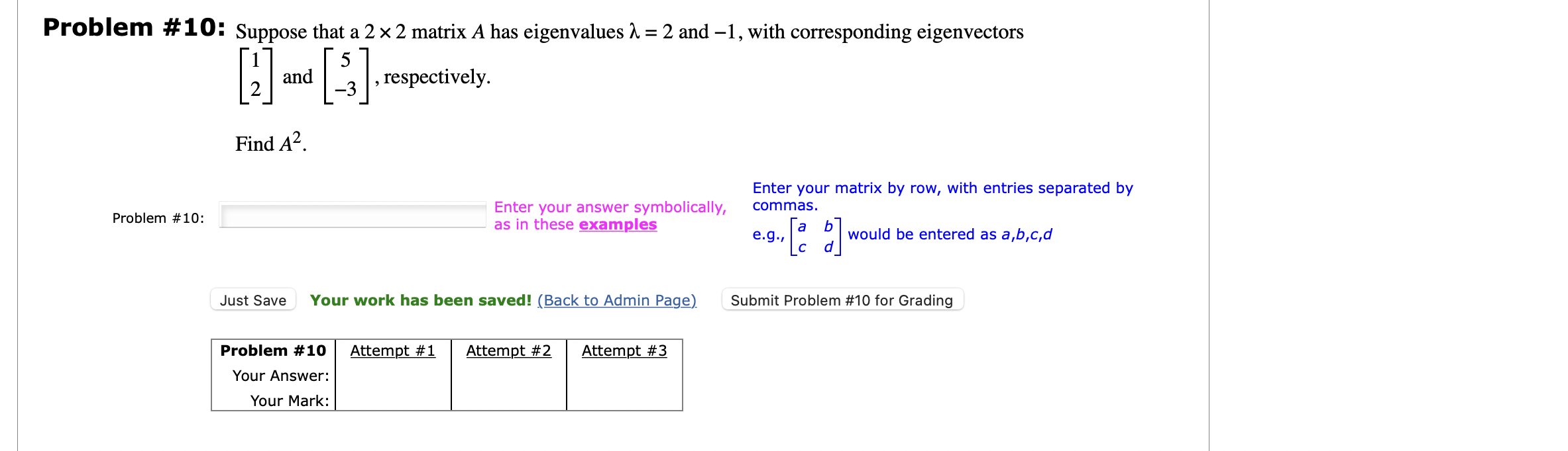 Solved Problem #10: Suppose that a 2 × 2 matrix A has | Chegg.com