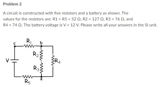 Solved Problem 2 A circuit is constructed with five | Chegg.com