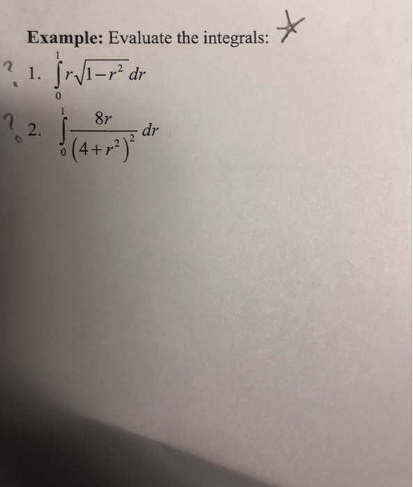 Solved Example: Evaluate the integrals: 0 (4+2) | Chegg.com