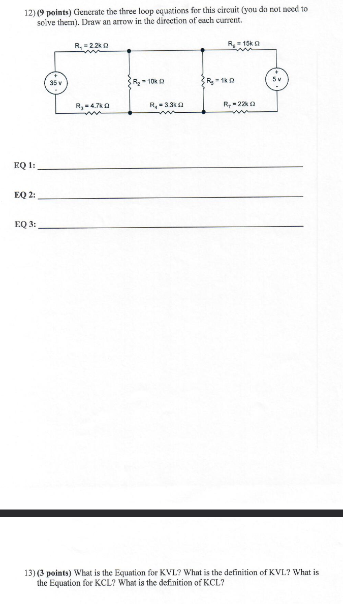 Solved 12) (9 points) Generate the three loop equations for | Chegg.com