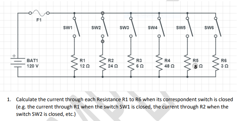 Solved o F1 SW1 SW2 SW3 SW4 SW5 SW6 + w R5 BAT1 120 V R1 12 | Chegg.com