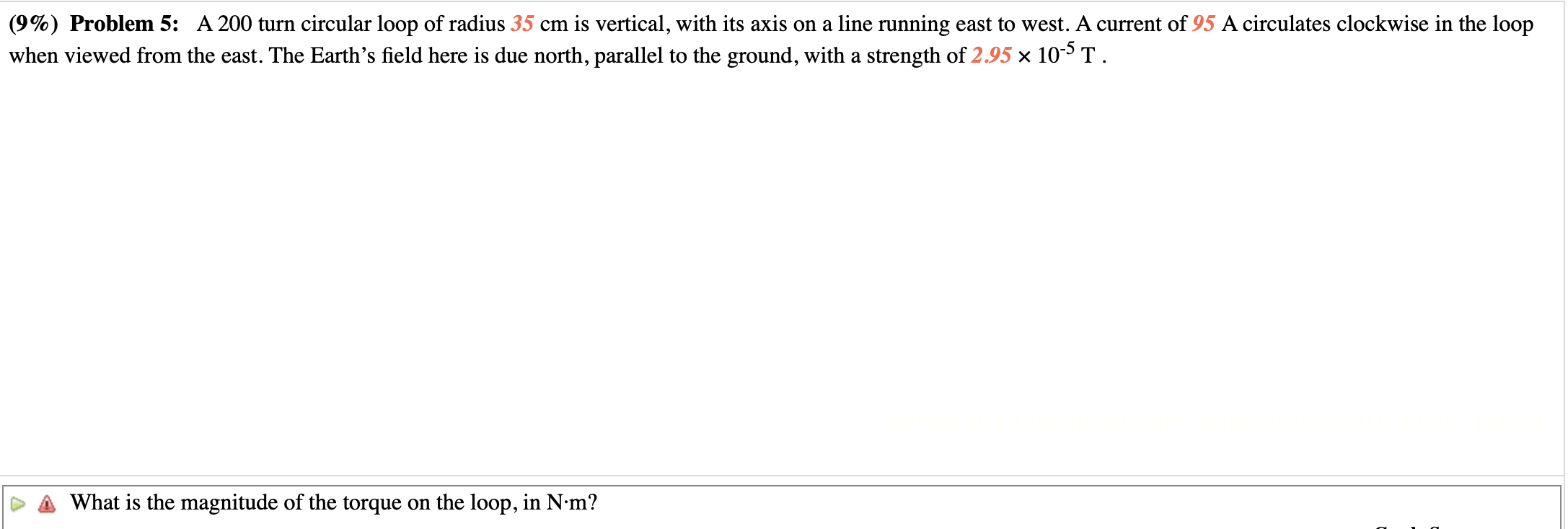 Solved (9\%) Problem 5: A 200 turn circular loop of radius | Chegg.com