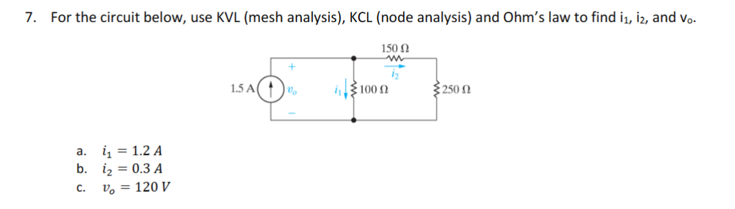 Solved For The Circuit Below Use Kvl Mesh Analysis Kcl 