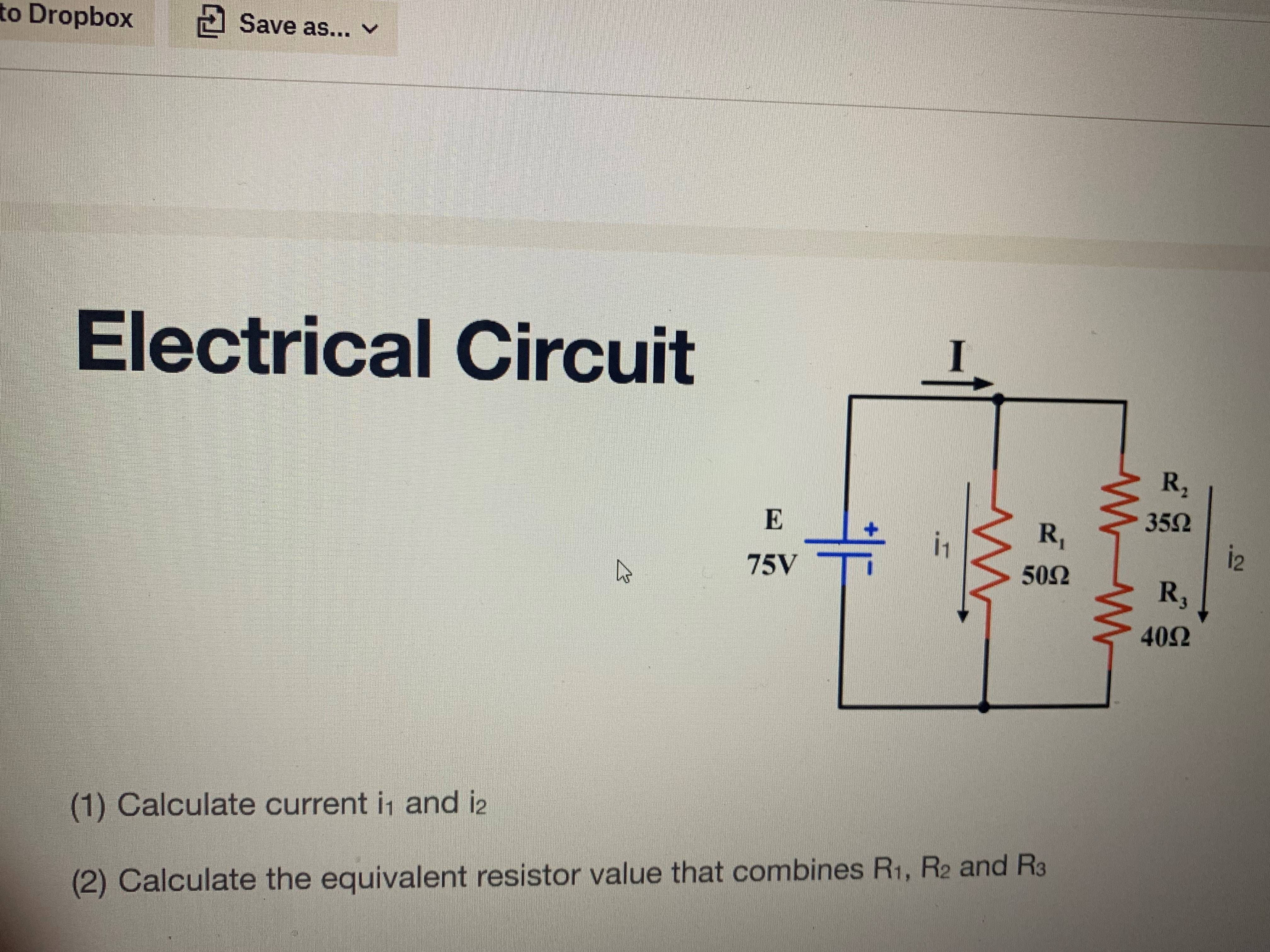 Solved Electrical Circuit (1) Calculate current i1 and i2 | Chegg.com
