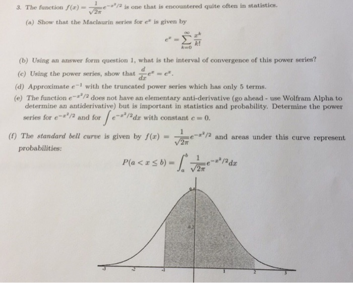 Solved The function f(x) = 1/squareroot 2 pi e^-x^2/2 is one | Chegg.com
