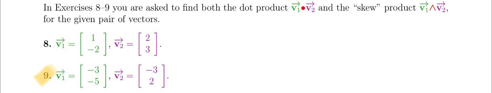 Solved In Exercises 8-9 you are asked to find both the dot | Chegg.com