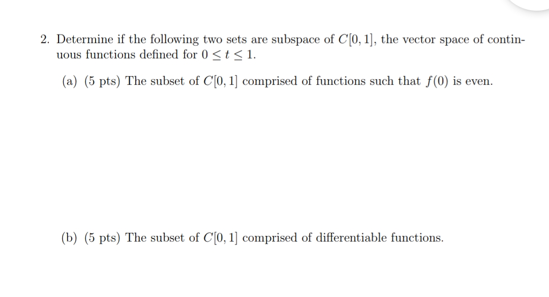 Solved 2. Determine if the following two sets are subspace | Chegg.com