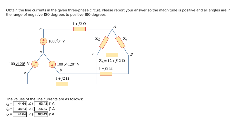 Solved Obtain the line currents in the given three-phase | Chegg.com