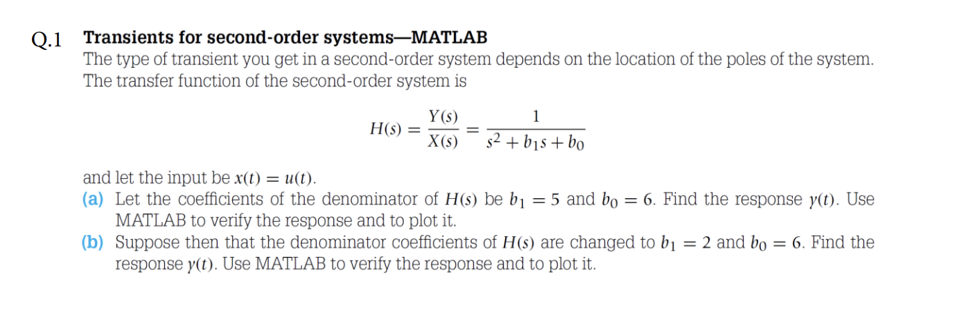 Solved Q.1 Transients for second-order systems-MATLAB The | Chegg.com
