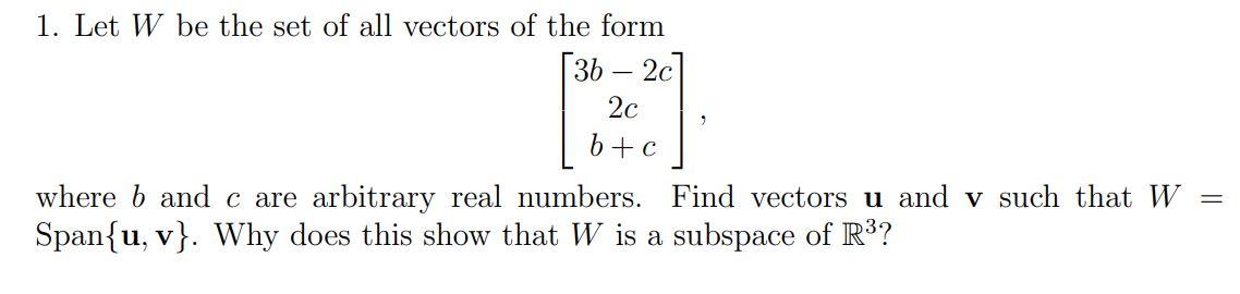 Solved 1. Let W be the set of all vectors of the form 3b | Chegg.com