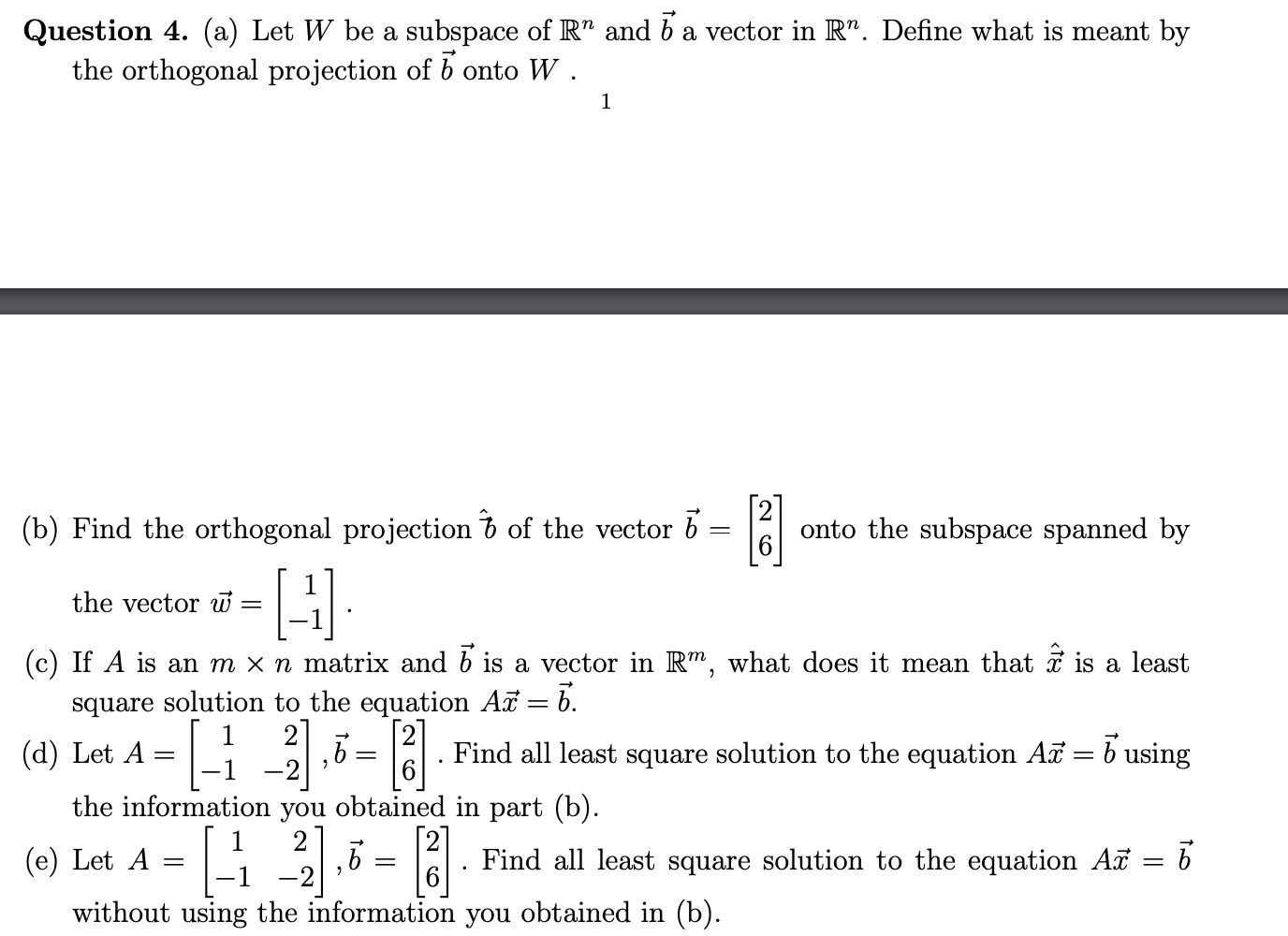 Solved Question 4. (a) Let W be a subspace of Rn and b a | Chegg.com